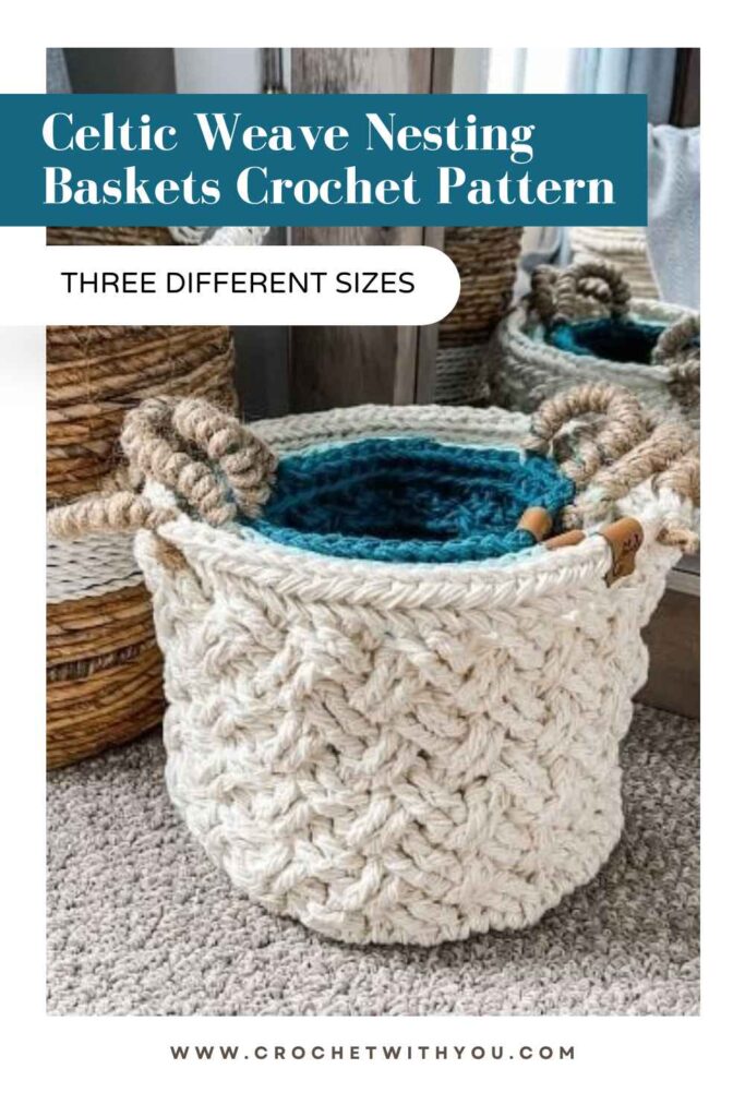 Celtic Weave Nesting Baskets Crochet Pattern